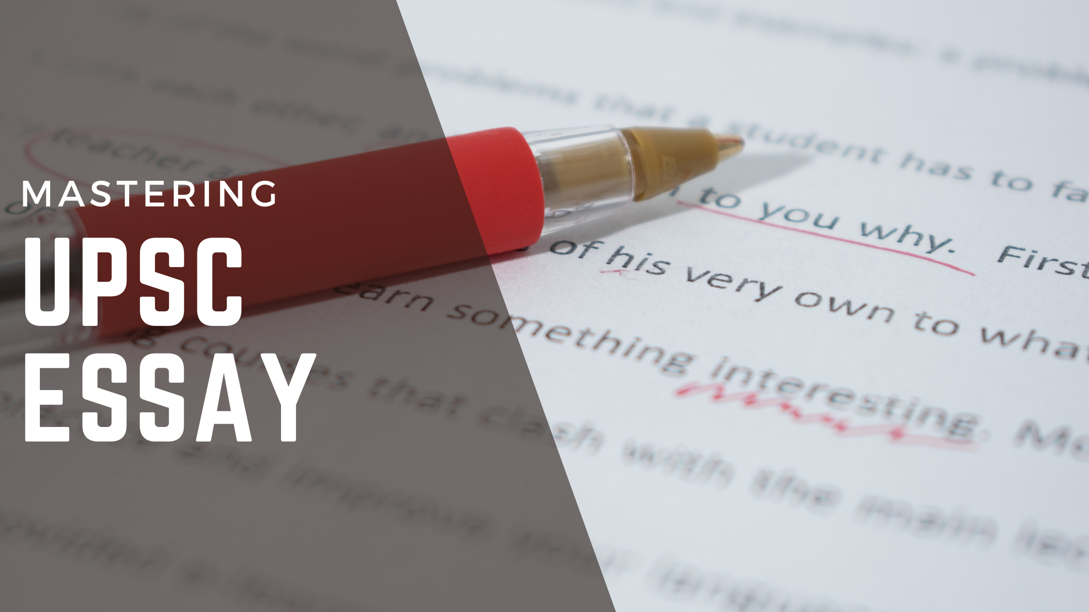 Mastering the UPSC Essay: A Comprehensive Guide